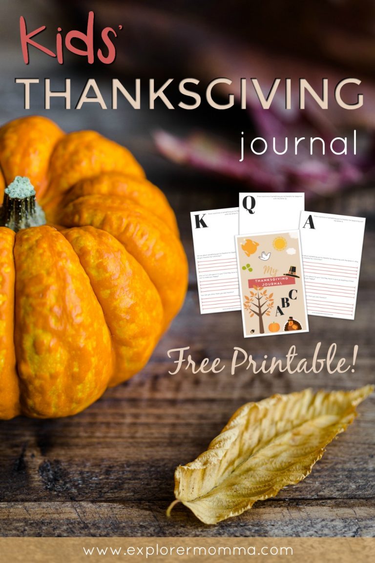 Kids’ Thanksgiving Journal: How To Make Kids Thankful - Explorer Momma