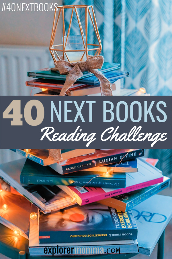 40 Next Books Reading Challenge - Explorer Momma