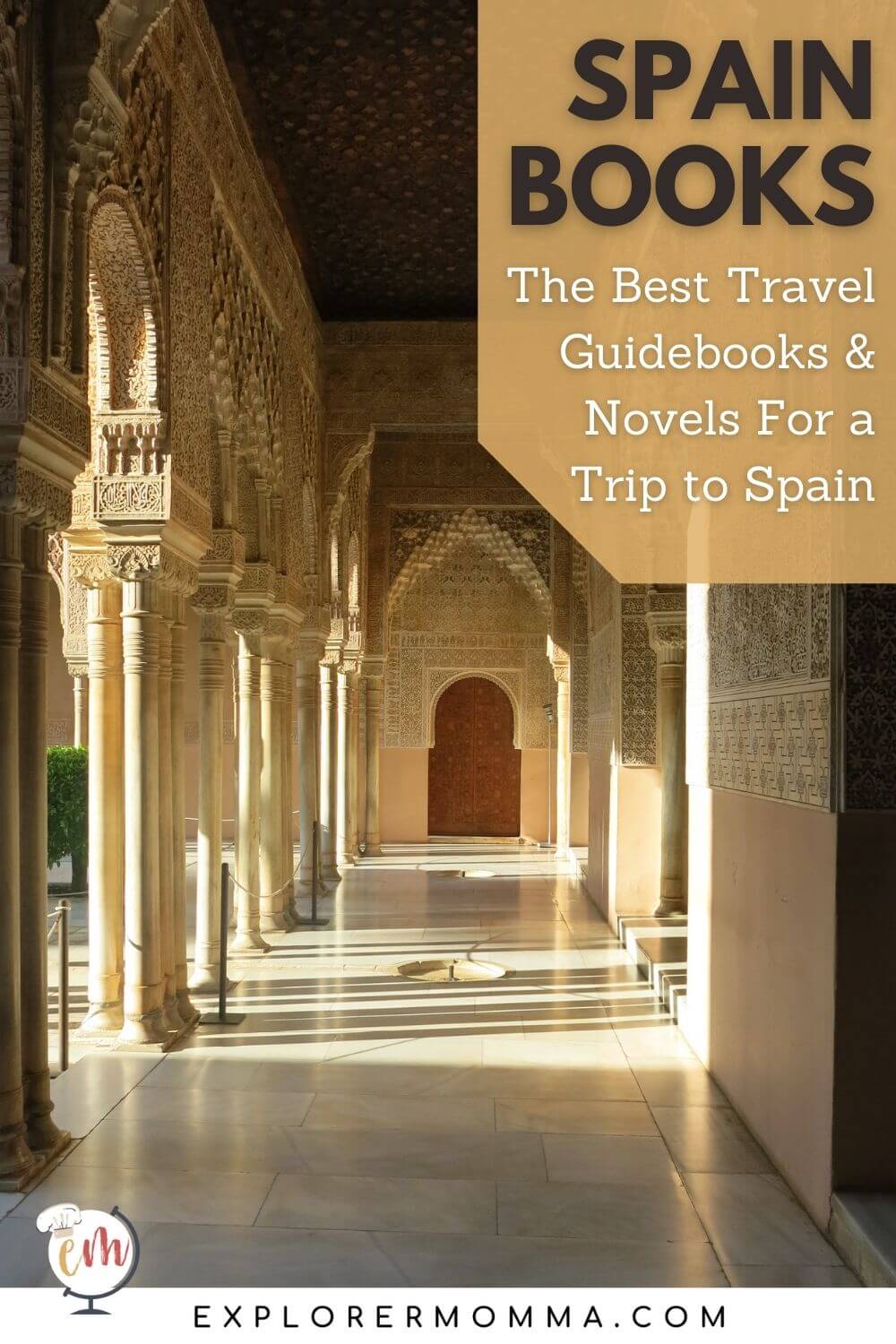 Spain Books | The Best Travel Guidebooks & Novels for a Trip to Spain
